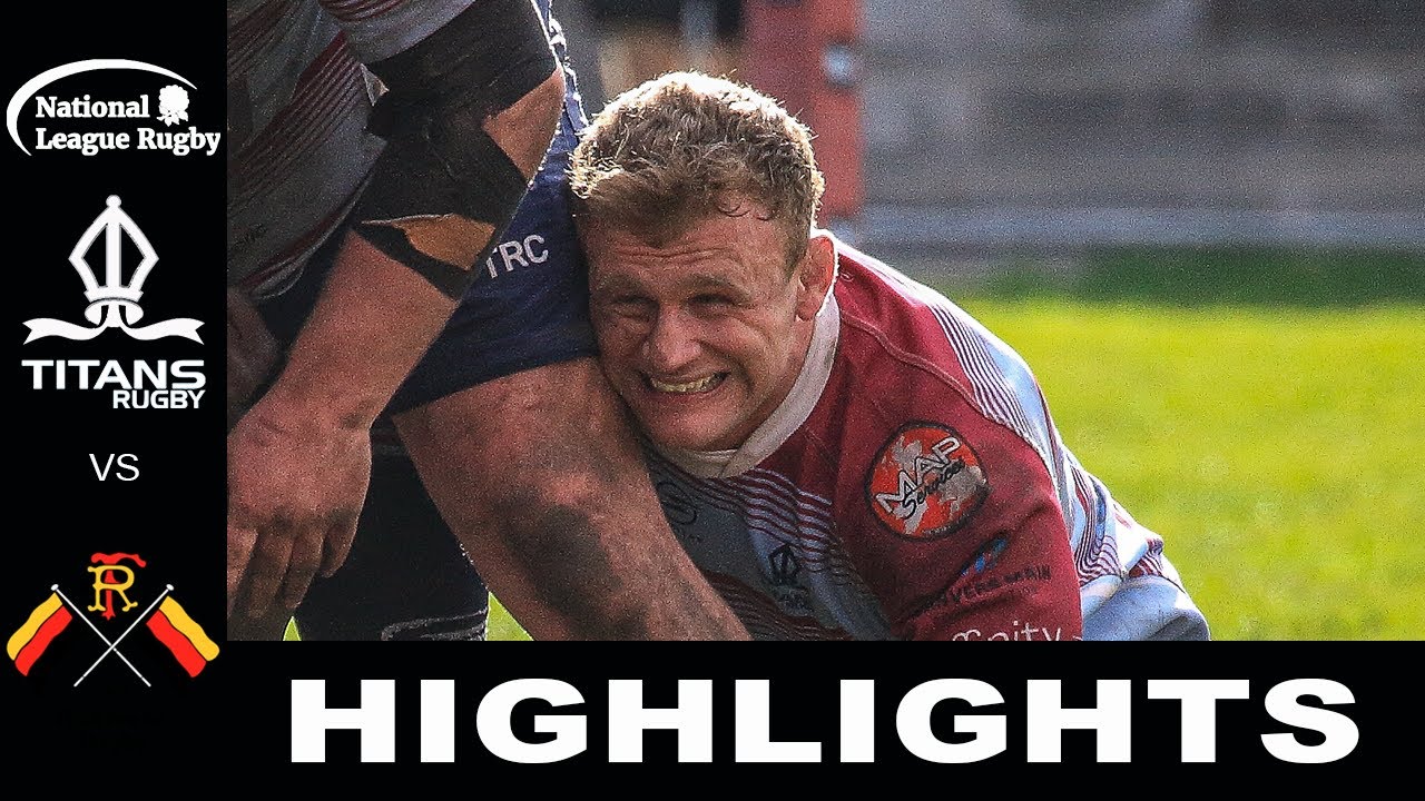 ROTHERHAM TITANS v RICHMOND | NATIONAL LEAGUE 1 | RUGBY HIGHLIGHTS ...