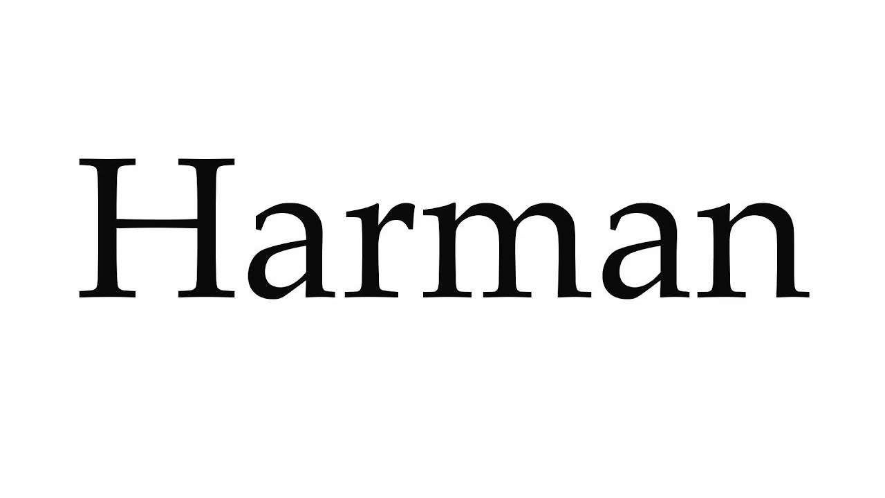 How to Pronounce Harman - YouTube