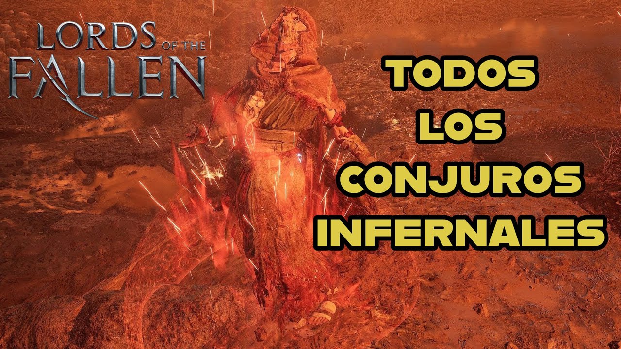 Lords of the Fallen - Ubicación de TODOS LOS CONJUROS INFERNALES ...