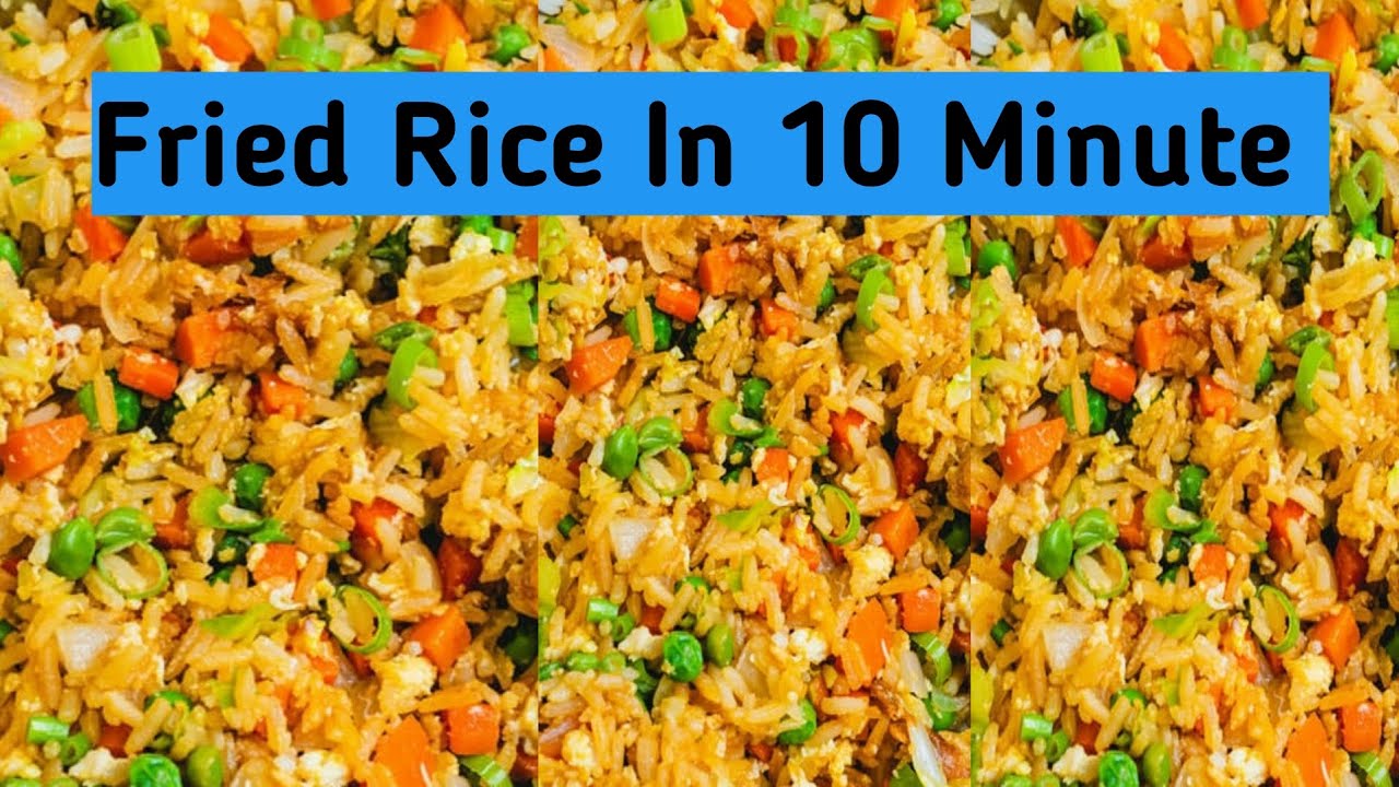 Fried Rice In 10 Minute - YouTube