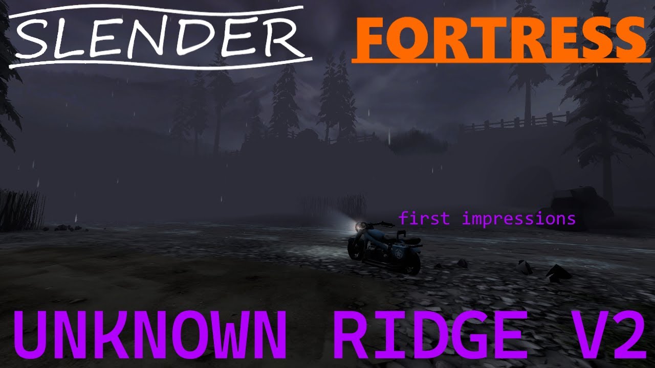 Slender Fortress 2 - Unknown Ridge V2 [First Impressions] - YouTube
