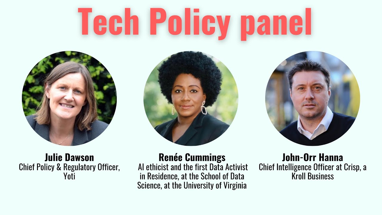 Tech Policy Panel: Renée Cummings, Julie Dawson, and John-Orr Hanna | Responsible Tech Summit ...
