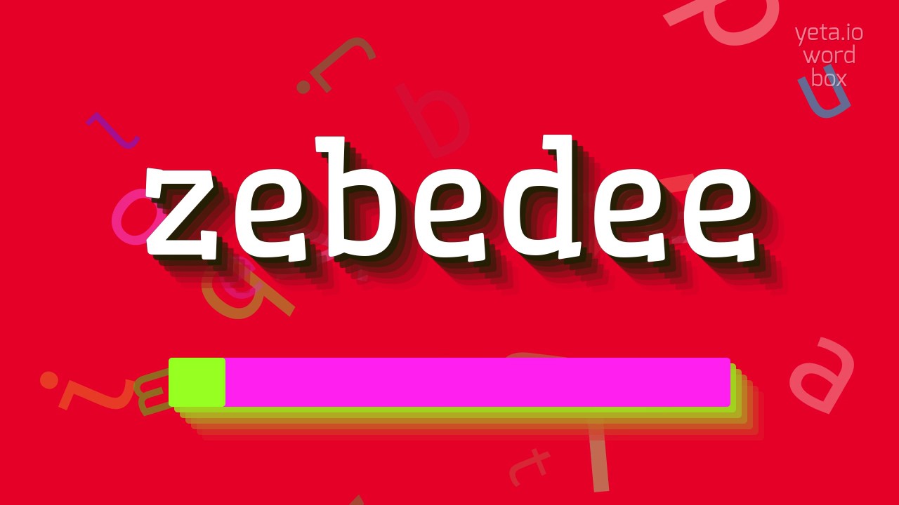 How to say "zebedee"! (High Quality Voices) - YouTube