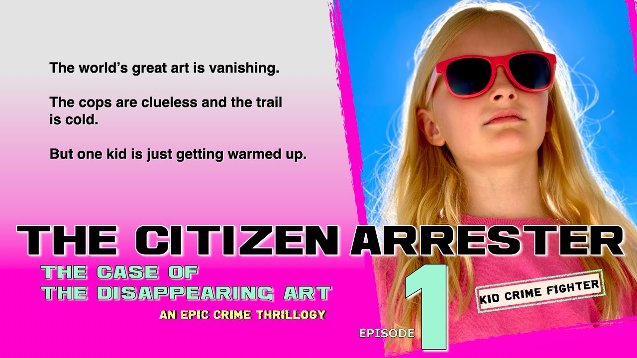 THE CITIZEN ARRESTER: Kid Detective - The Case of the Disappearing Art ...