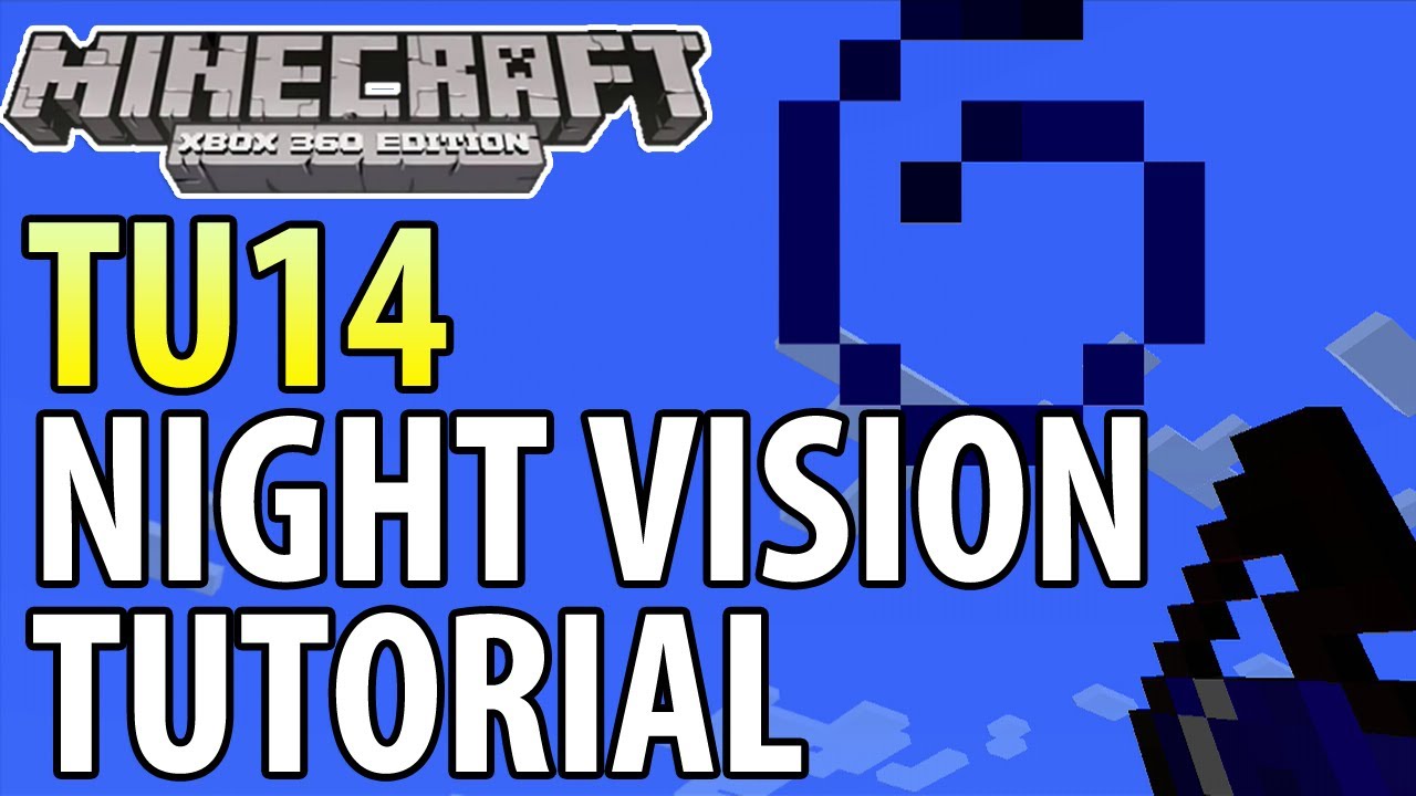 Minecraft (Xbox 360/PS3) - TU14 UPDATE! - NIGHT VISION POTION ...