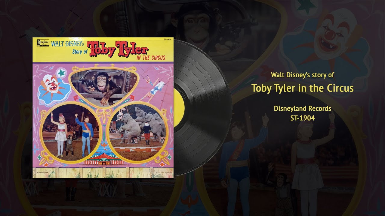 Walt Disney's Toby Tyler and the Circus (ST-1904) | Vintage Disney ...