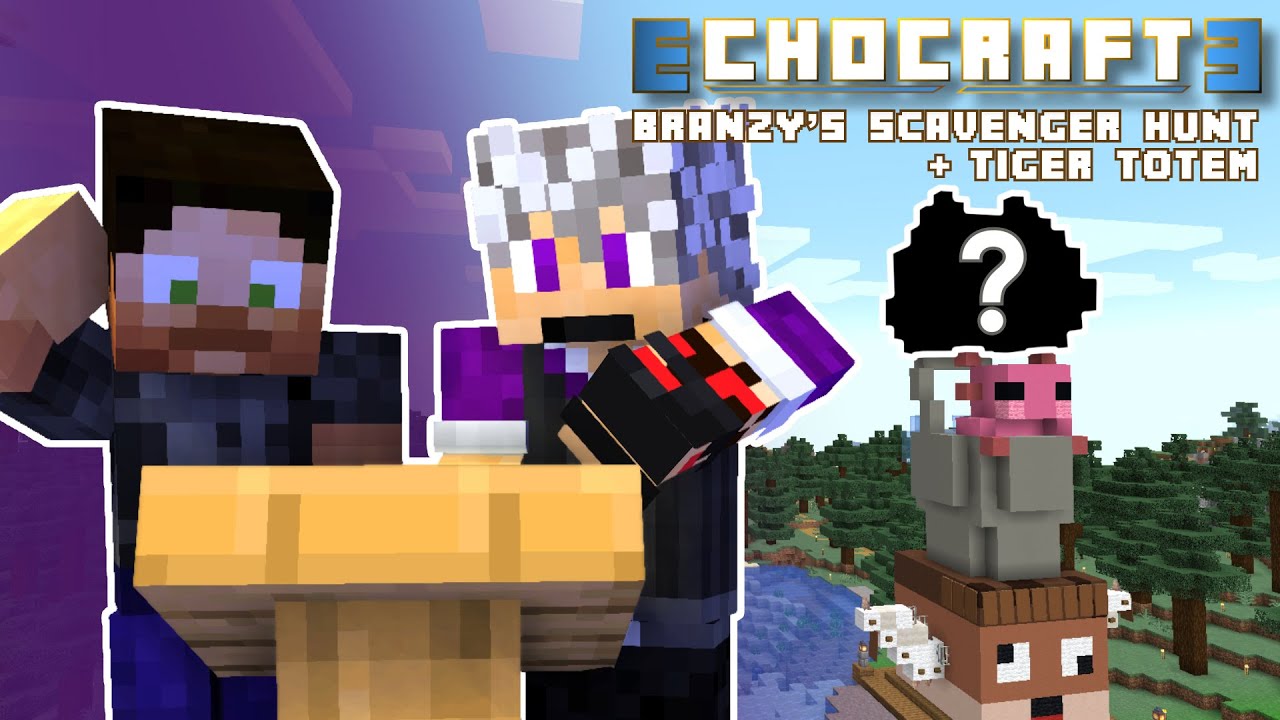 EchoCraft Minecraft 1.17.1 SMP S3 E10: Branzy's Scavenger Hunt & Tiger ...