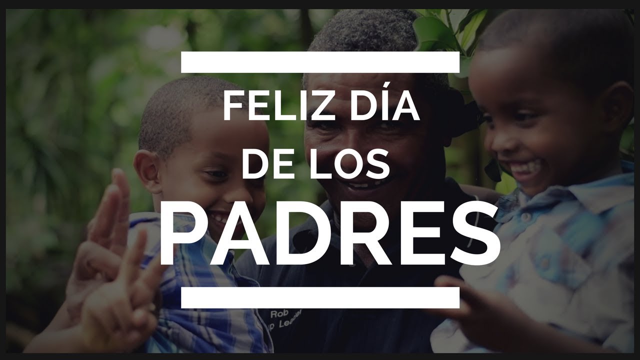 [Día del Padre] ¿Qué es un padre responsable? - YouTube