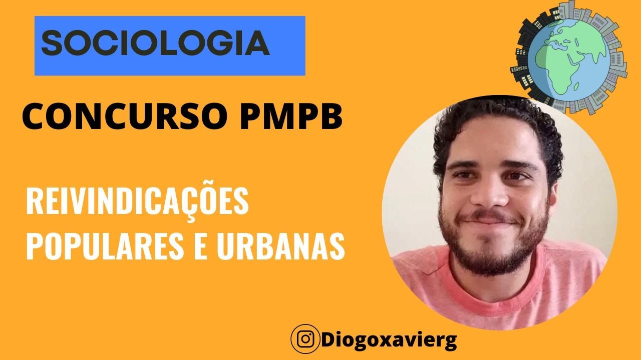 Sociologia - Concurso PMPB 2023 - Reivindicações Populares e Urbanas ...