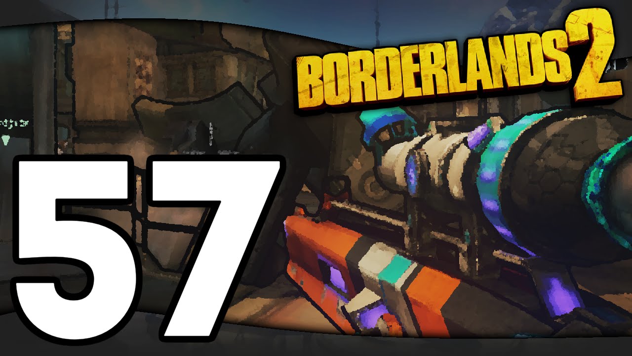 Borderlands 2 with Friends (EP57) Capture the Flags - Part 2 - YouTube