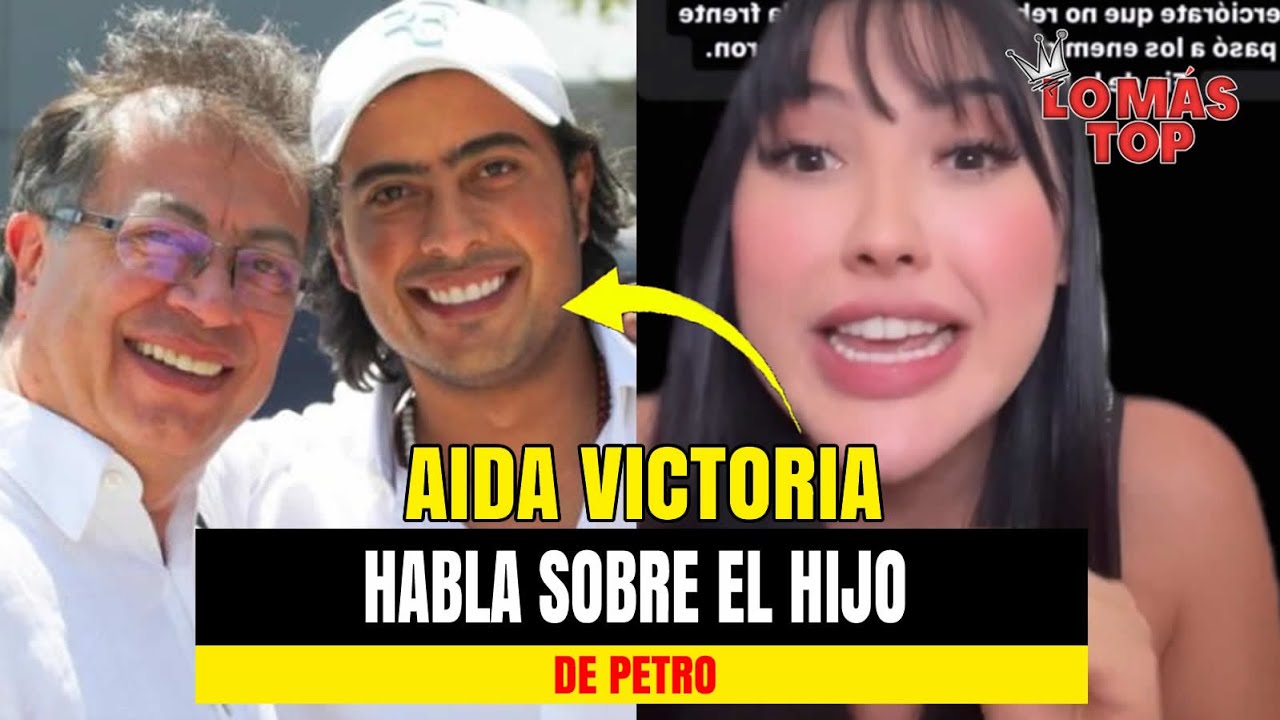 Aida Victoria habla del hijo de Petro - lo más TOP - YouTube