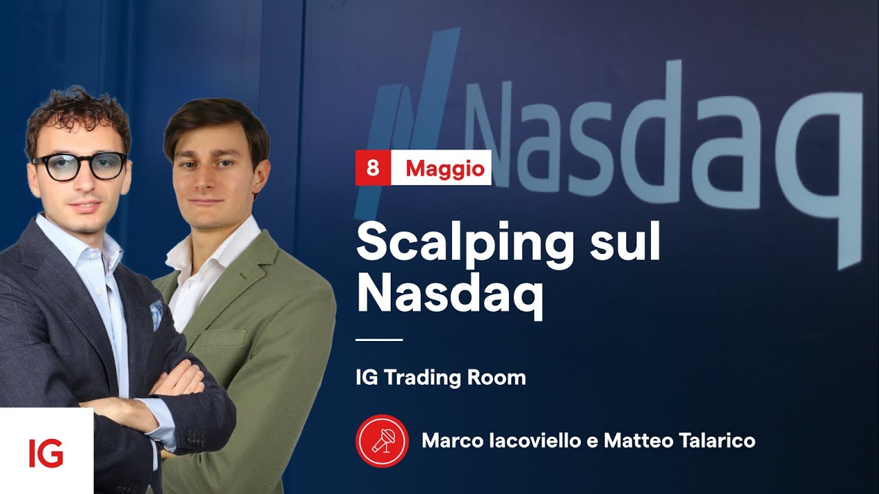 IG Trading Room del 08.05.2023 con Matteo Talarico e Marco Iacoviello ...