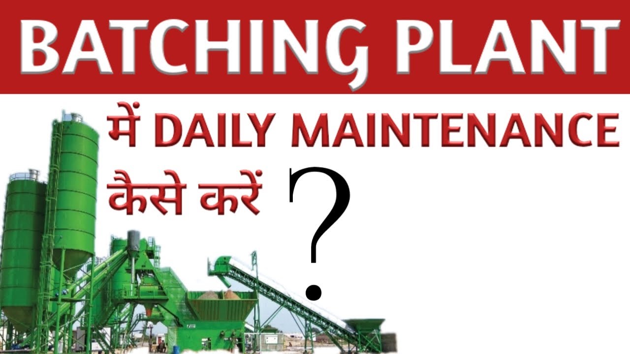 RMC Batching Plant maintenance in daily routine basis.बैचिंग प्लांट में ...