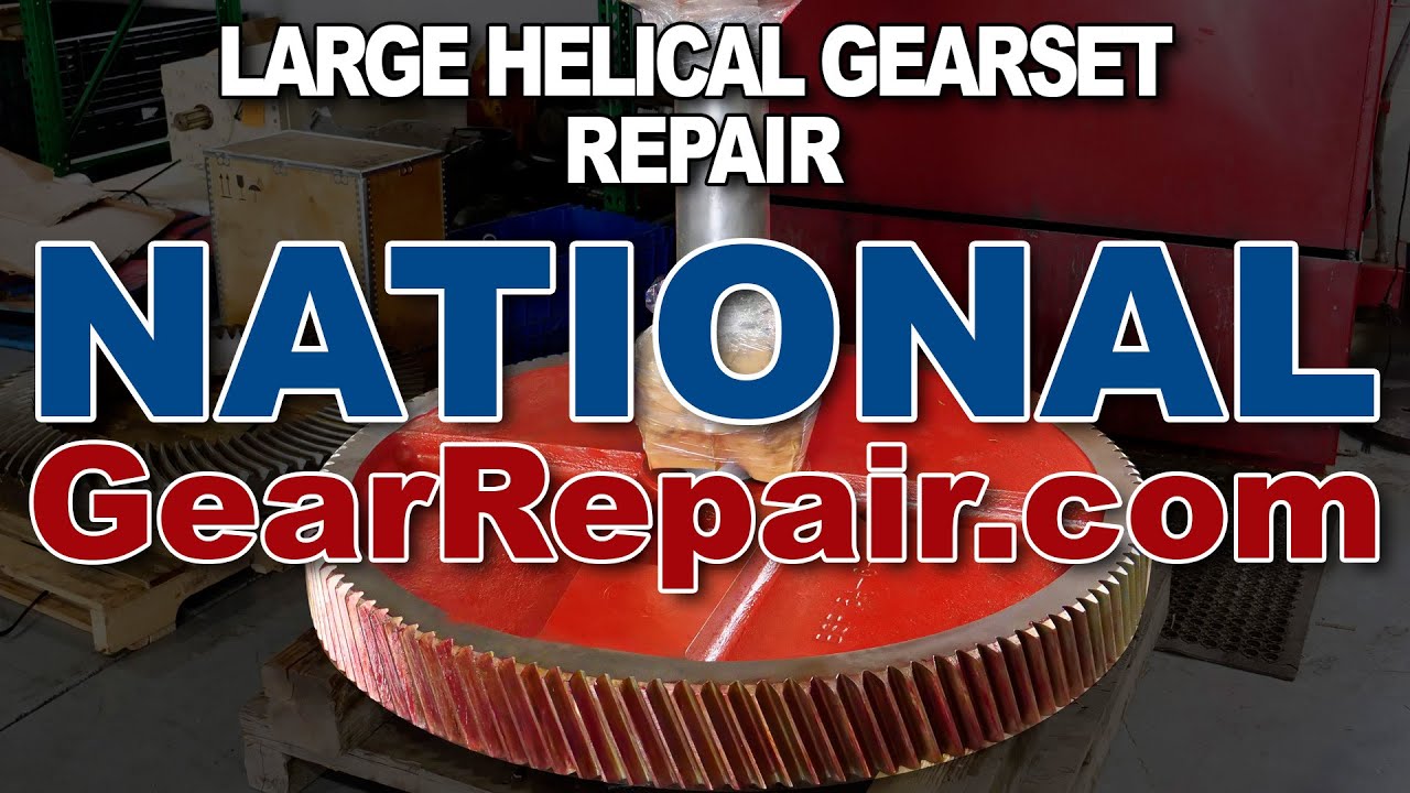 Large Helical Gear Set Repair - YouTube