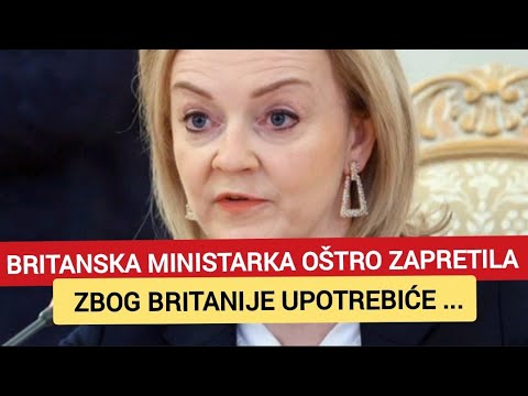 BRITANSKA MINISTARKA OŠTRO ZAPRETILA ! Zbog Britanije upotrebiće ...