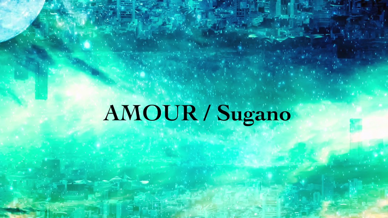AMOUR / Sugano [ original trance music ] - YouTube