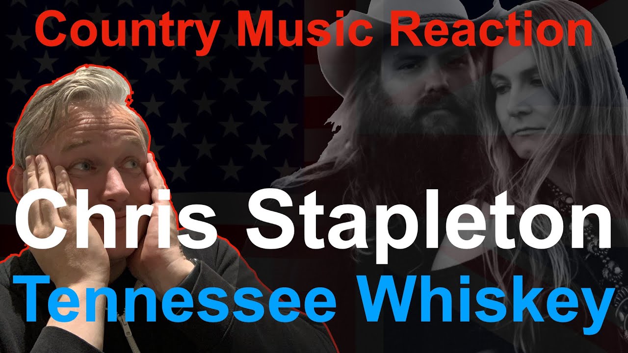 🇬🇧 British Reaction to Chris Stapleton - Tennessee Whiskey | STUNNING ...