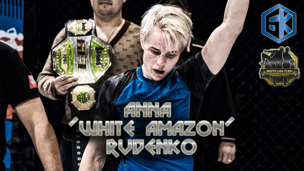 Anna "WHITE AMAZON" Rudenko (Way to the championship belt) - YouTube