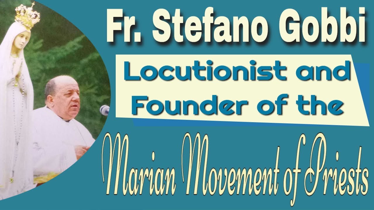 Fr. Stefano Gobbi and the Marian Movement of Priests - YouTube