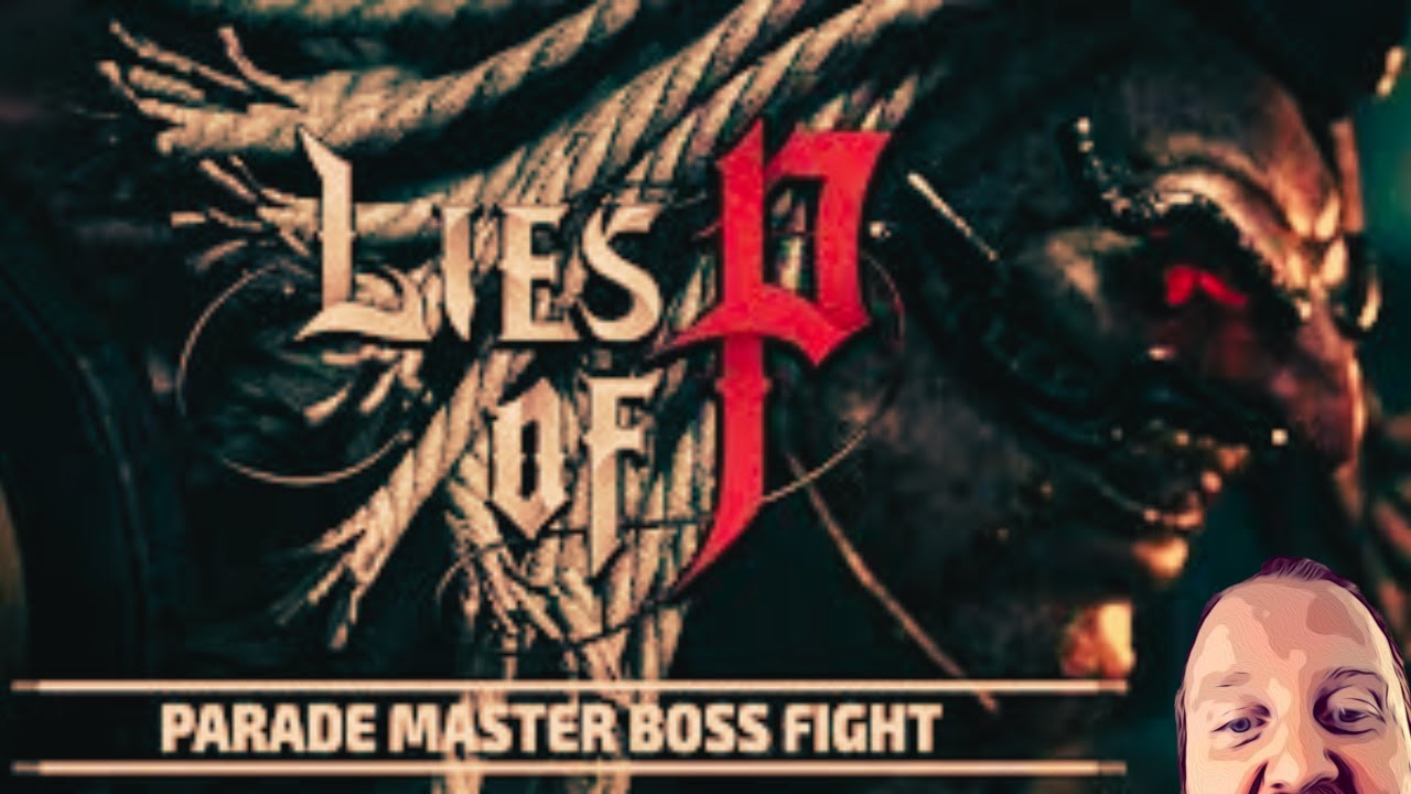 Lies of P Demo - Parade Master Boss Fight - YouTube
