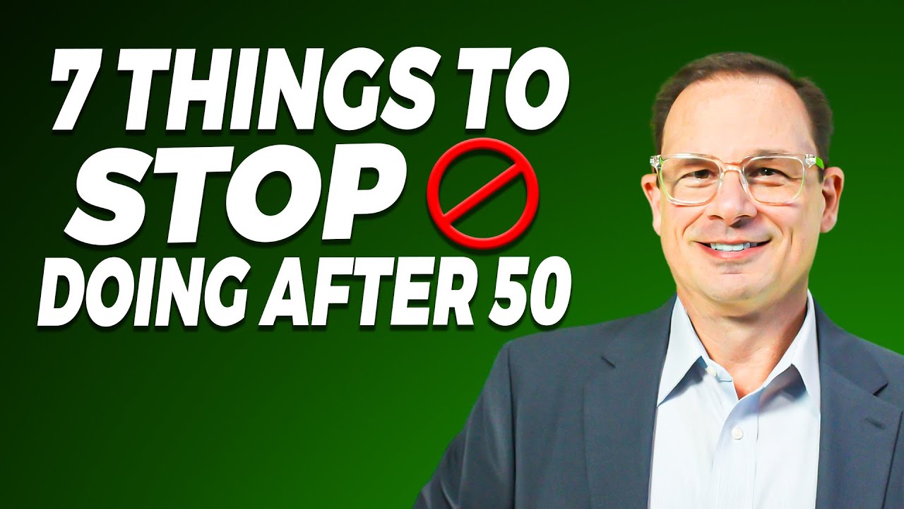 🚫 7 Things To STOP DOING After 50 (& Have More Fun) - YouTube