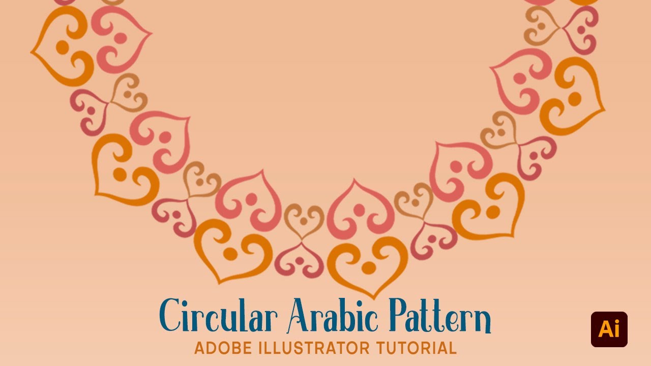 Circular Arabic pattern | Adobe Illustrator Tutorial - YouTube
