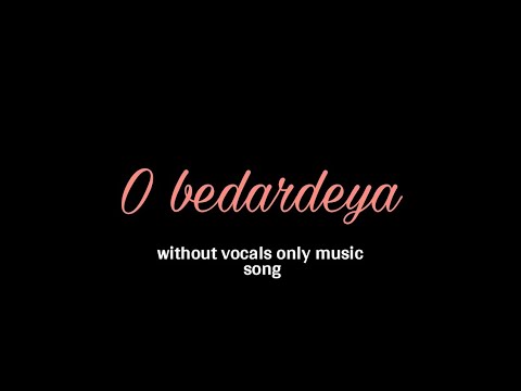 o bedardeya song | Arijit Singh | Tu jhoothi main makkar #vocals # ...