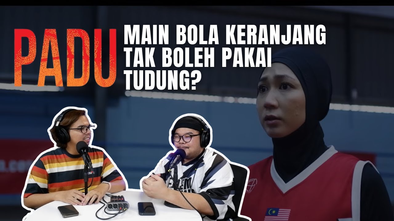 Bedah Filem PADU | Main Bola Keranjang tak boleh pakai tudung? - YouTube