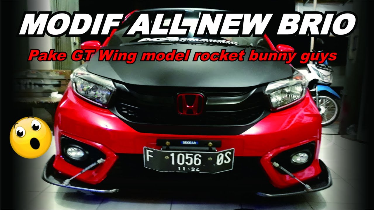 Modif all new honda brio pake gt wing model rocket bunny guys - YouTube