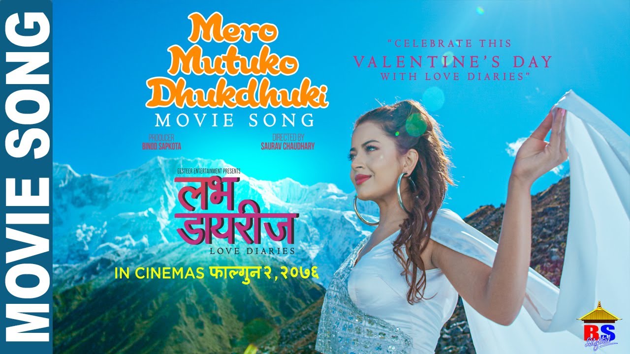 MERO MUTUKO DHUKDHUKI-Love Diaries | Movie Song | Suresh Swechhya ...