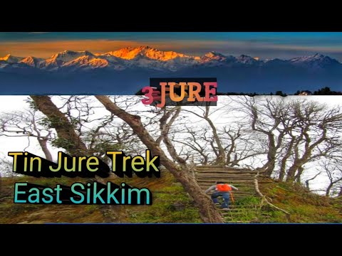 Tin Jure Trek In Gantok East Sikkim| TinJure | - YouTube