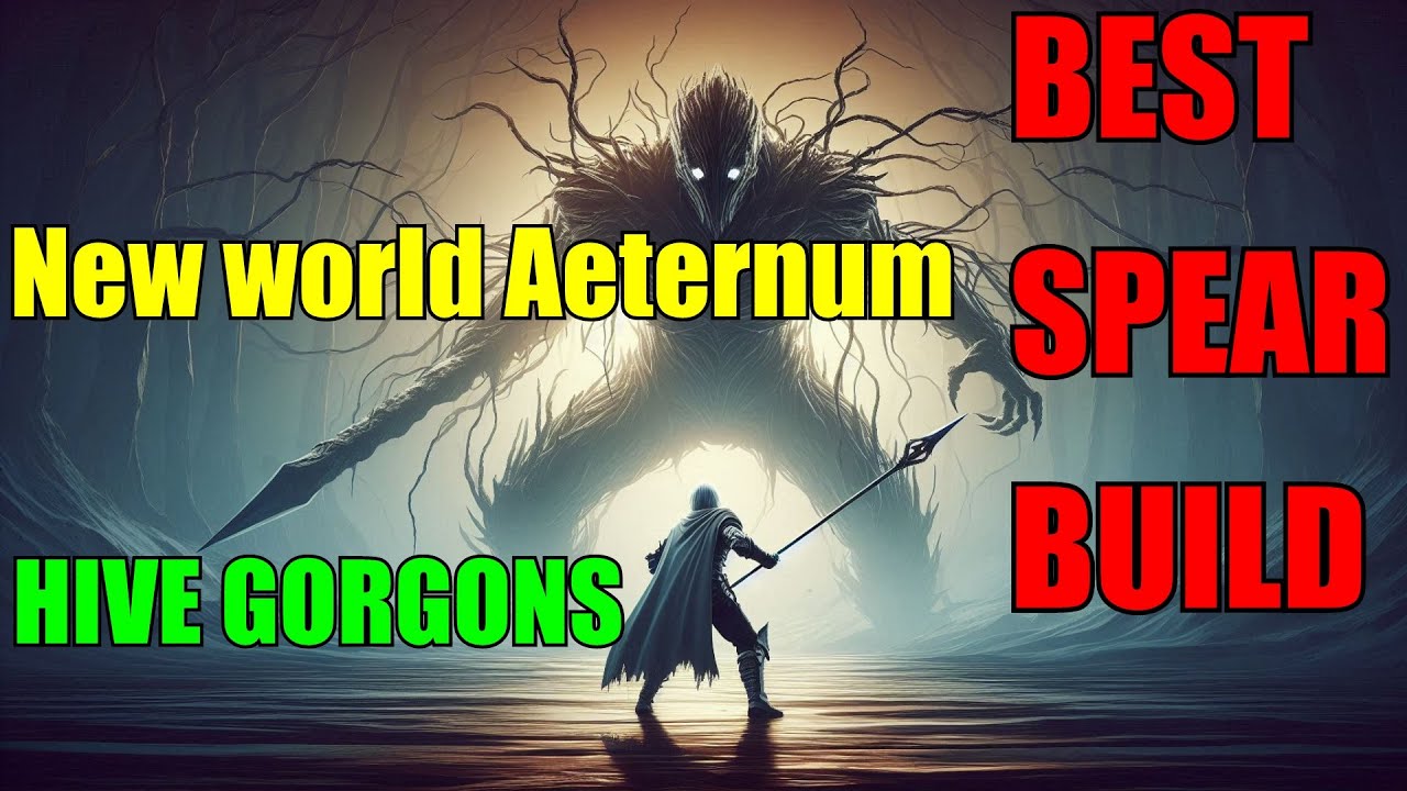 The Best Spear Build Guide for Hive of the Gorgon Raid in New World ...