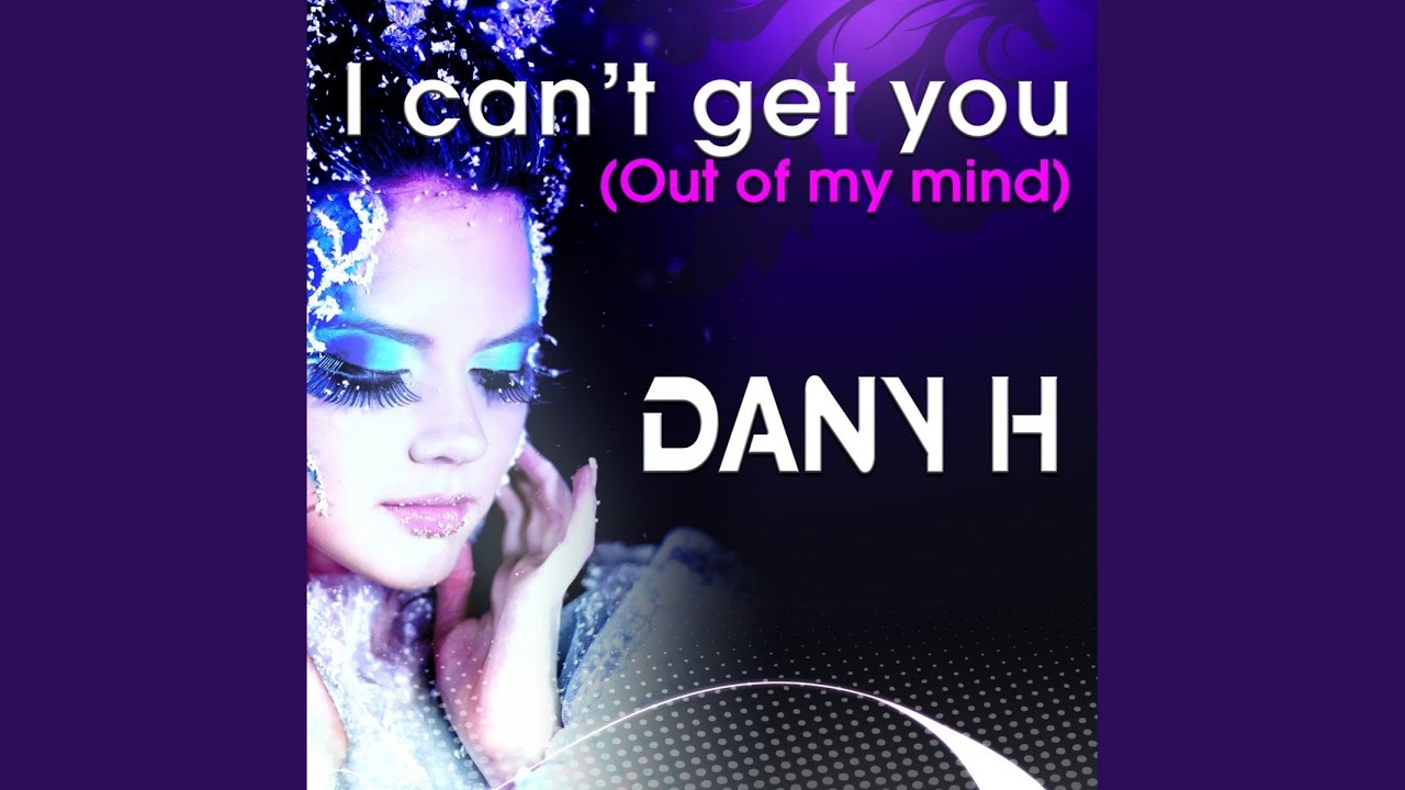 I Can t Get You Out Of My Mind Edit Mix YouTube i-can-t-get-you-out-of-my-mind-edit-mix-youtube