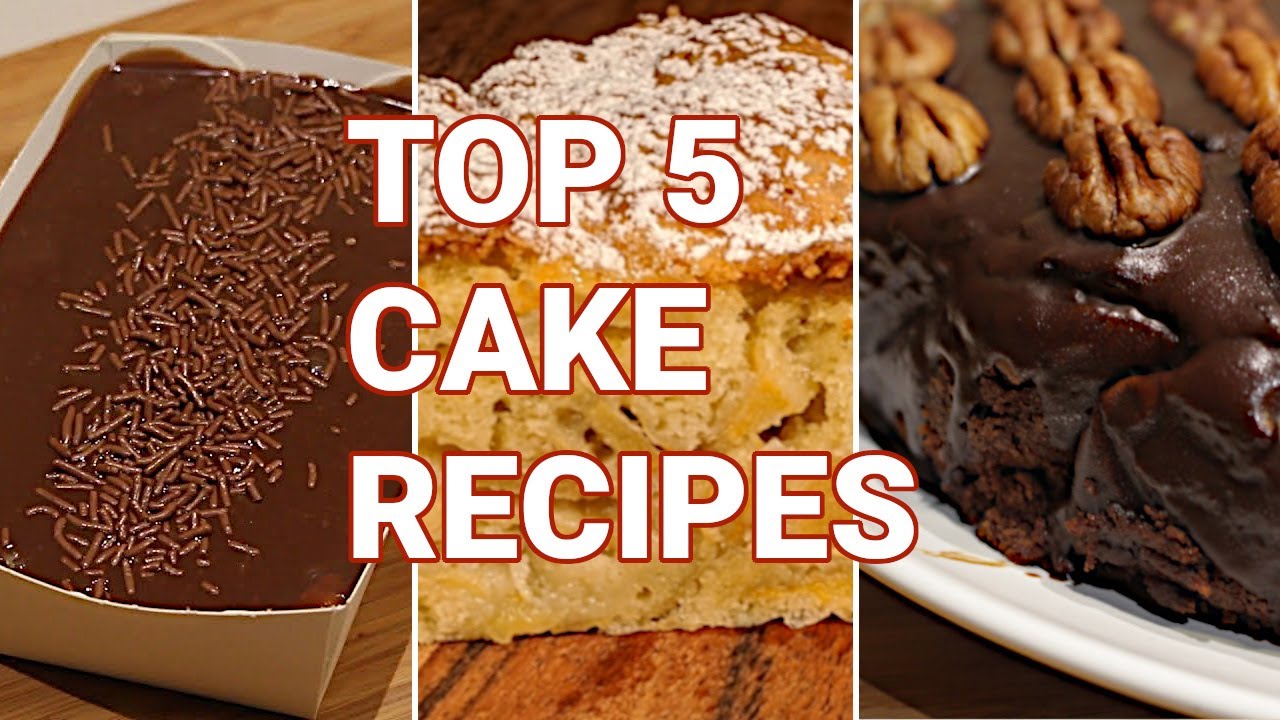 TOP 5 CAKE recipes - YouTube
