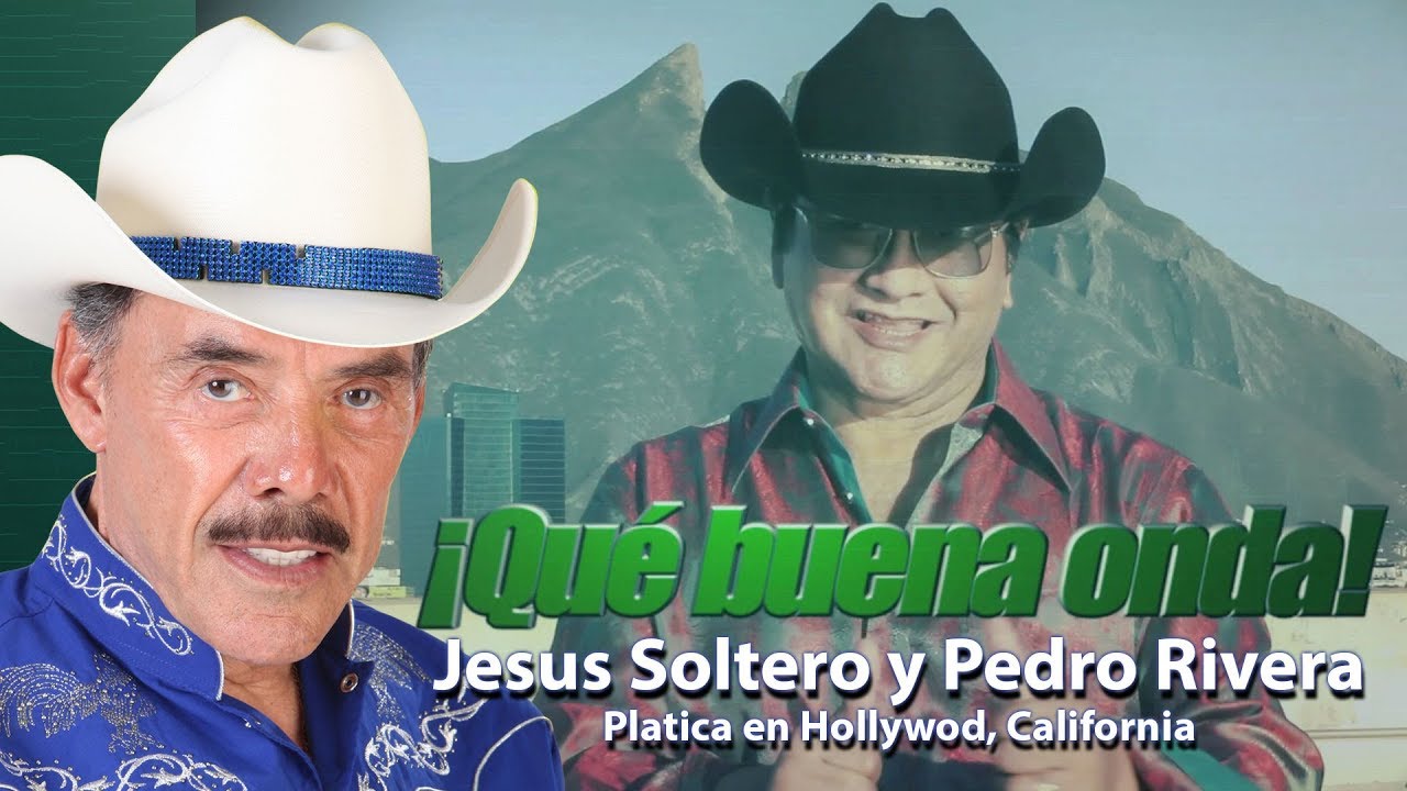 Jesus Soltero y Pedro Rivera platica en Hollywwod California - YouTube