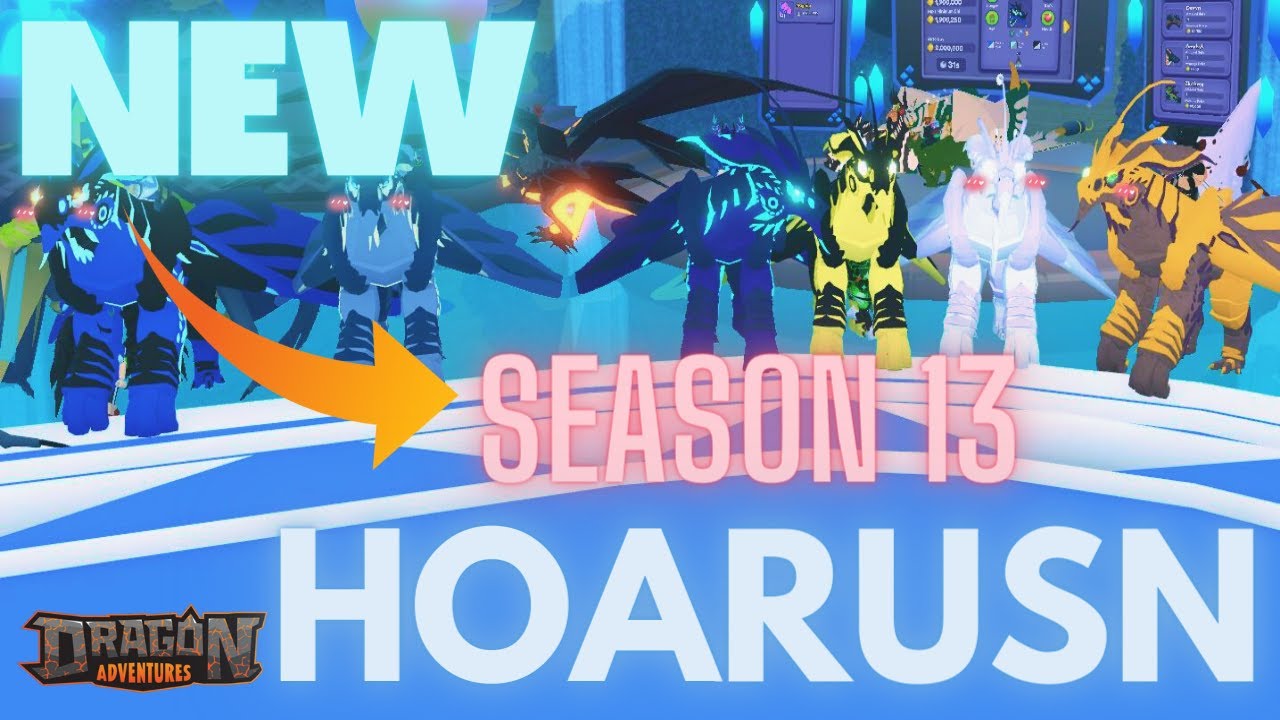 NEW SEASON 13 DRAGON HOARUSN! +PLOT THEMES AND MORE! [Dragon Adventures ...