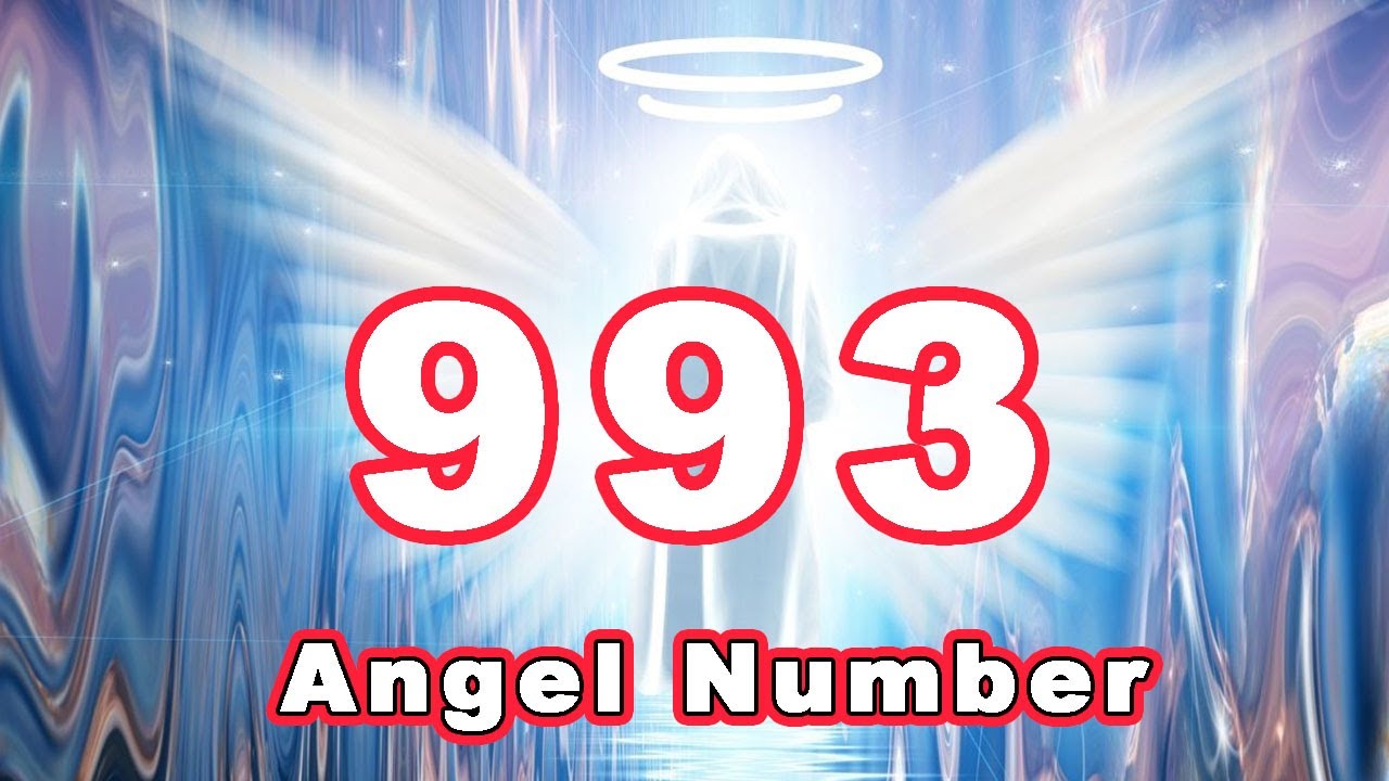 Angel Number 993 - What Does It Mean When You Keep Seeing 993 Repeat ...
