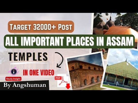 Important Temples, Monuments and Places in Assam ! - YouTube