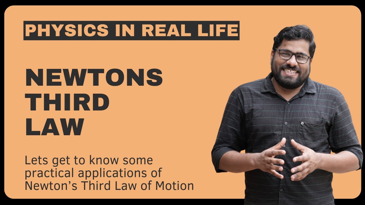 Real Life Physics | Newtons 3rd Law of Motion | PhysicsVaathi - YouTube