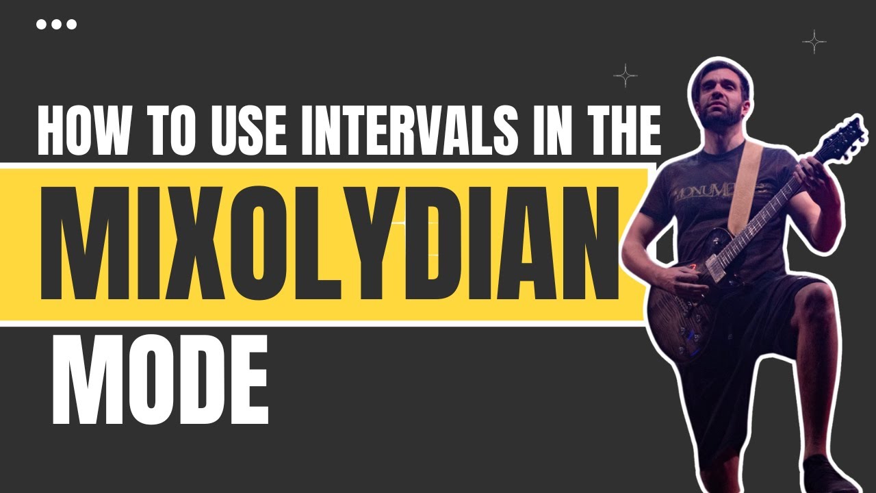 HOW TO USE INTERVALS IN THE MIXOLYDIAN MODE - YouTube