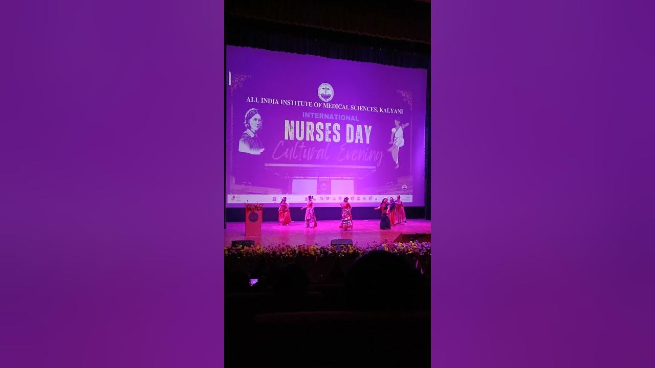 AIIMS Kalyani nursing day celebration 2025 #aiims #aiimsdelhi - YouTube