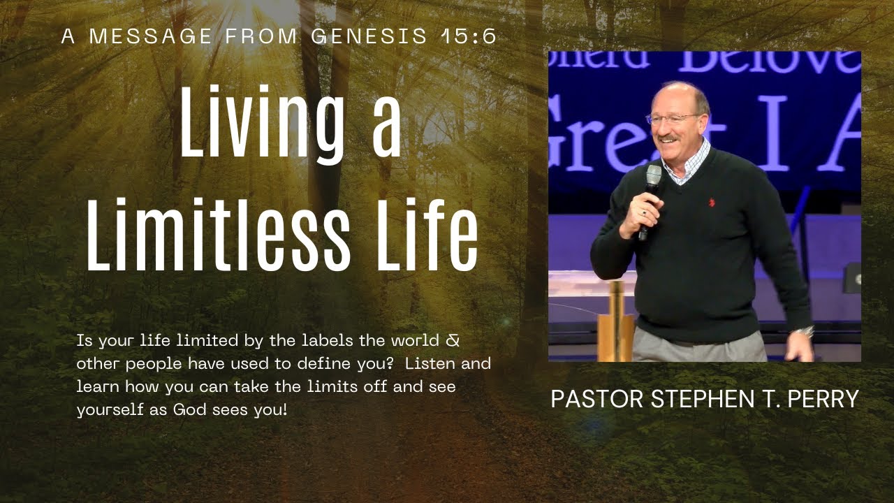 Living a Limitless Life | Pastor Stephen T. Perry - YouTube