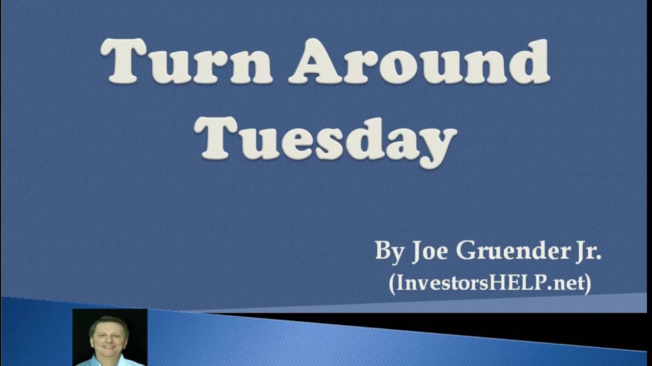 Turn Around Tuesdays Can Lead To Profits! - YouTube