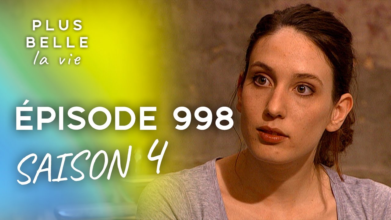 Saison 4, Épisode 998 - PLUS BELLE LA VIE | Raphaël soupçonne Ninon ...