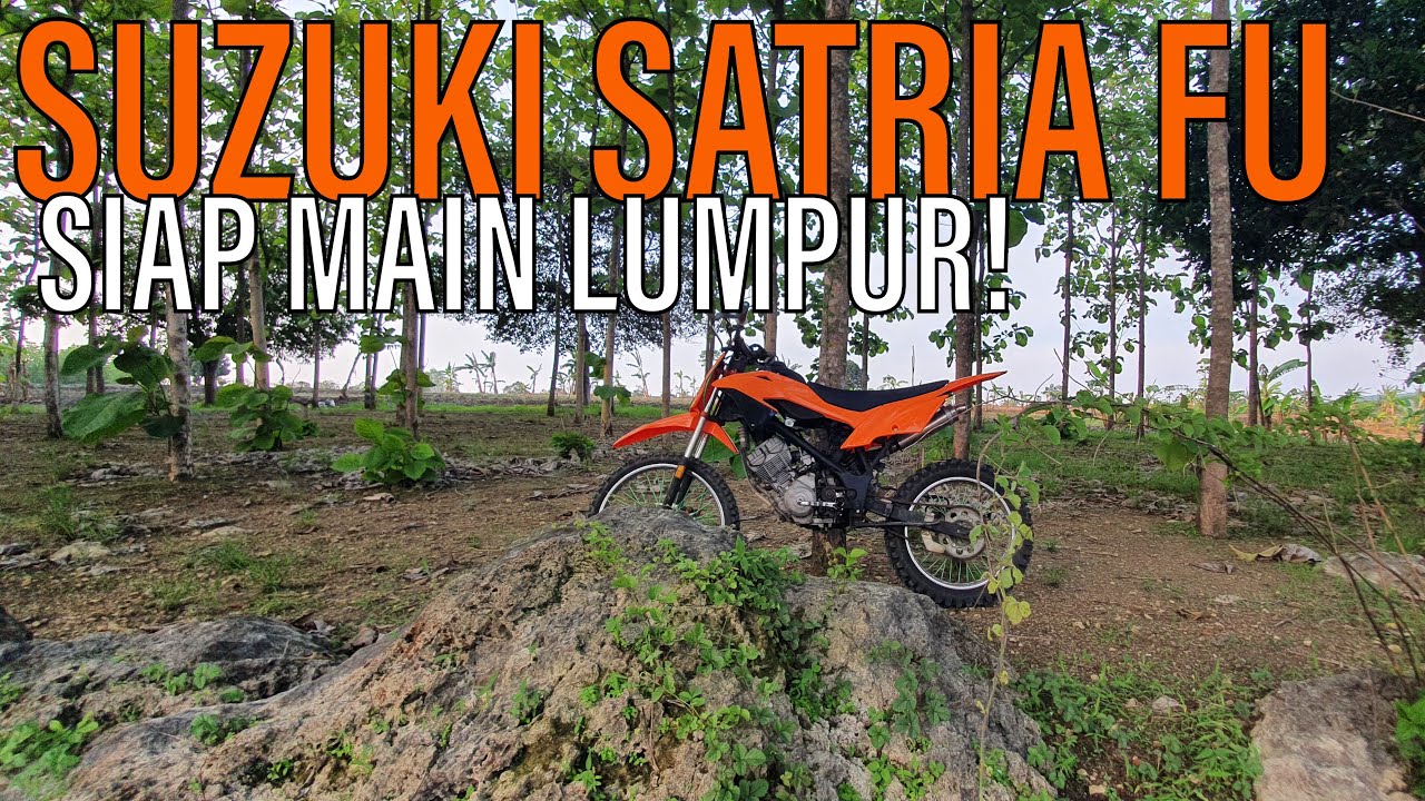 Modifikasi Suzuki Satria Trail Siap Trabasan! - YouTube