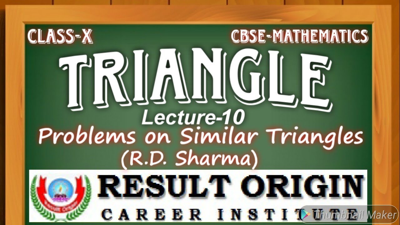 |Triangle-10 | Problems on Similar Triangle (Rd sharma) | Class-X ...