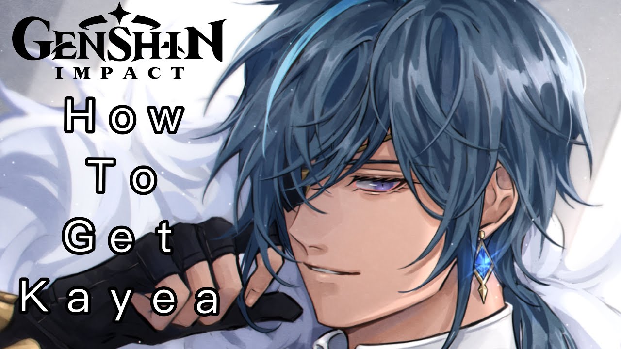 How To Get Kayea In Genshin Impact - YouTube