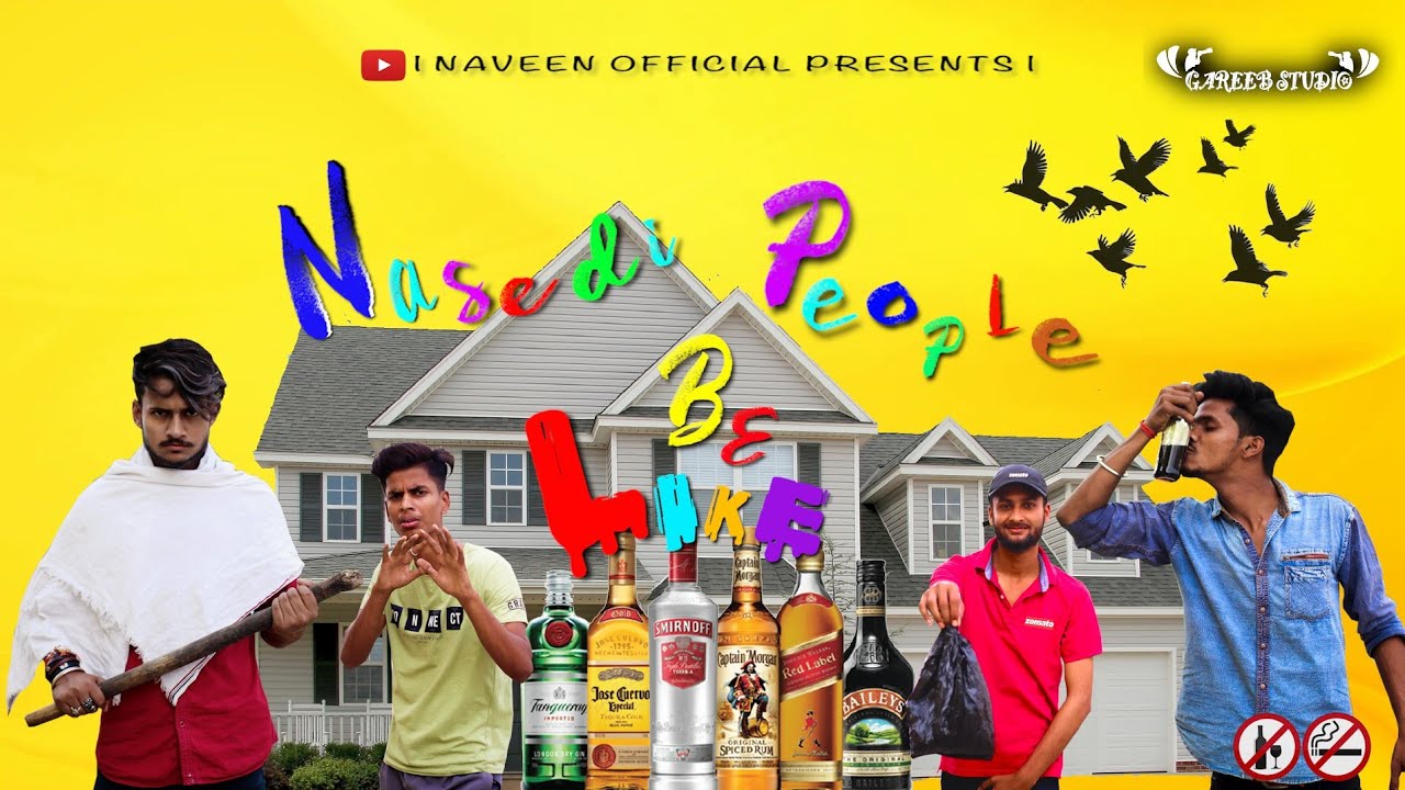 Nasedi People Be Like | OFFICIAL NAVEEN - YouTube