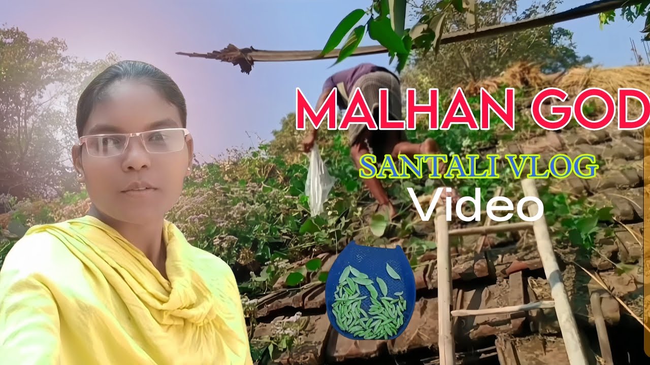 malhan god santali vlog video marandi koda vlog - YouTube