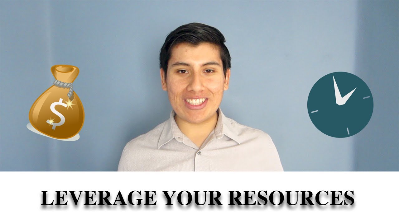 Leverage Your Resources! - YouTube
